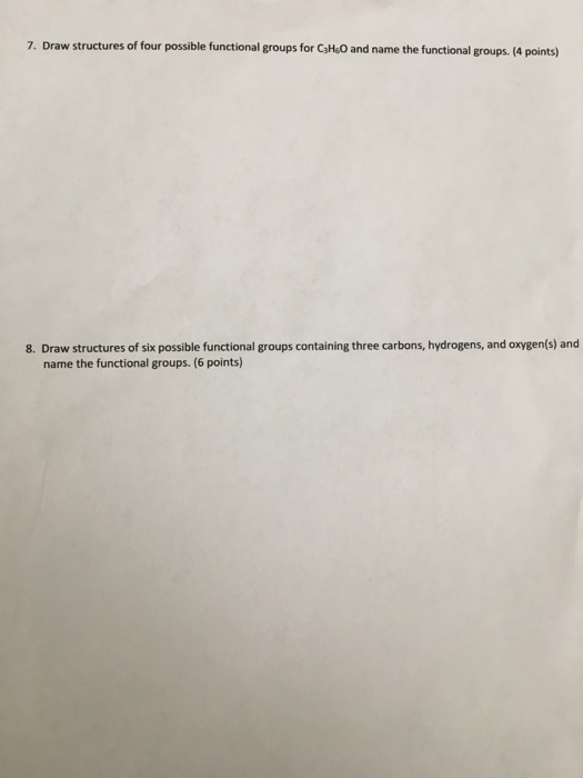 Solved Draw structures of six possible functional groups | Chegg.com