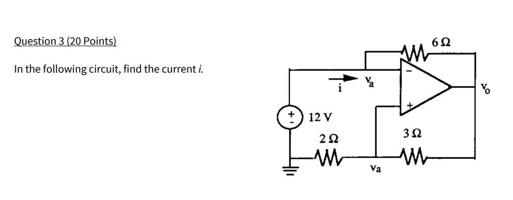 Solved Question 3 (20 Points) In the following circuit, find | Chegg.com Solved Question 3 (20 Points) In the following circuit, find | Chegg.com