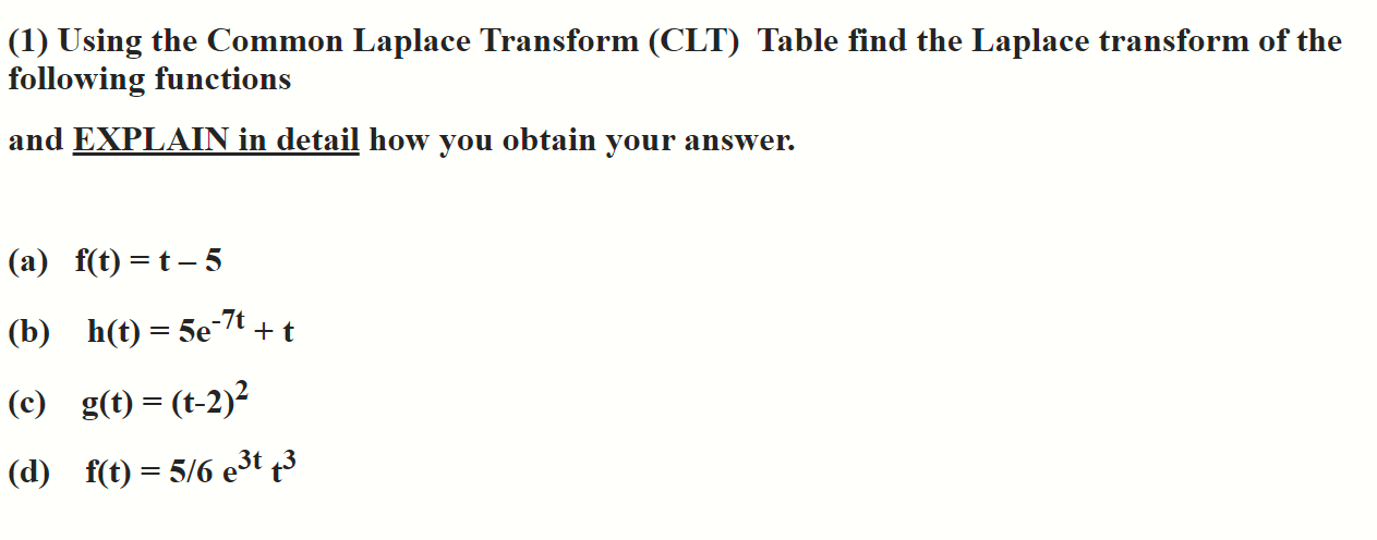 Solved (1) Using the Common Laplace Transform (CLT) Table | Chegg.com