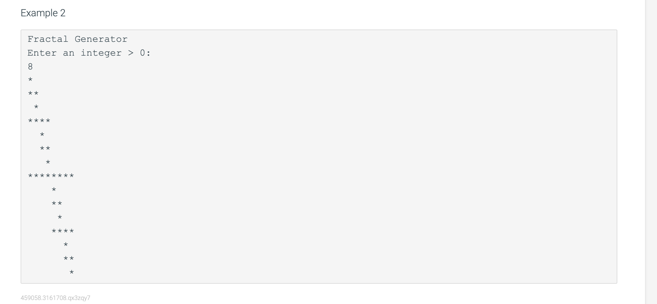 Solved Example 2 Fractal Generator Enter an integer >0 : 8 | Chegg.com