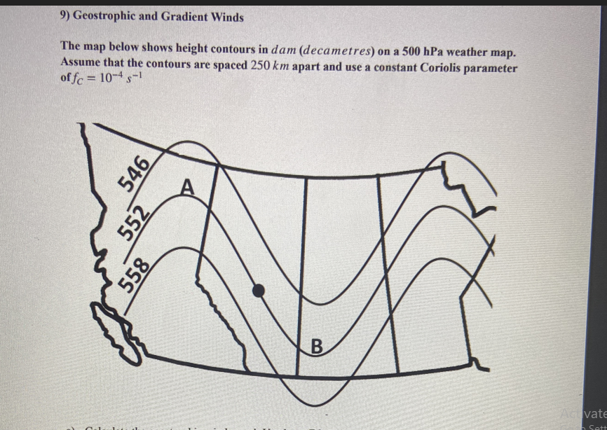 Solved 9) Geostrophic and Gradient Winds The map below shows | Chegg.com