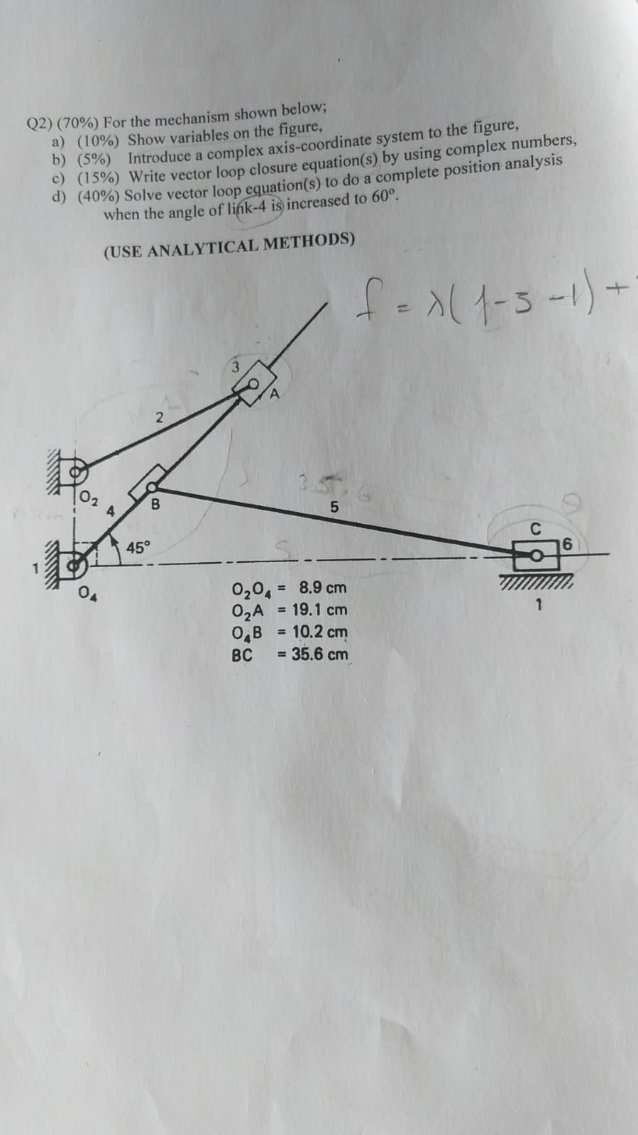 Solved Q2) (70%) For the mechanism shown below;\\na) (10%) | Chegg.com