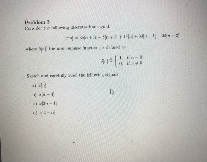 Solved Problem 3 Consider the following discrete-time | Chegg.com