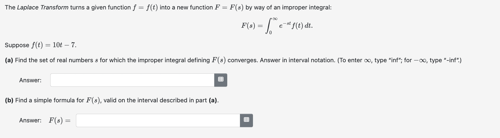 Solved The Laplace Transform turns a given function f=f(t) | Chegg.com