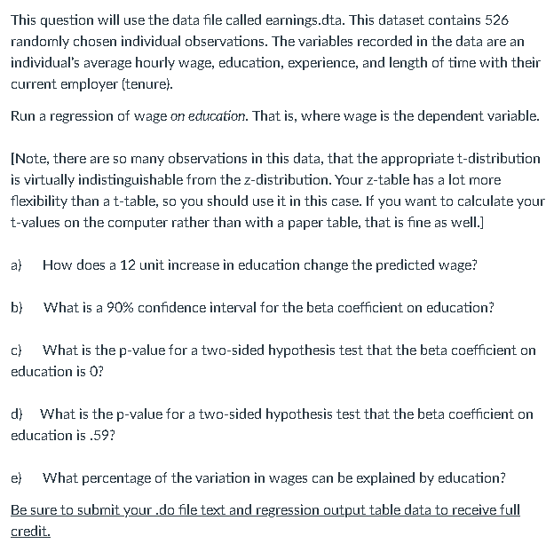 This question will use the data file called | Chegg.com