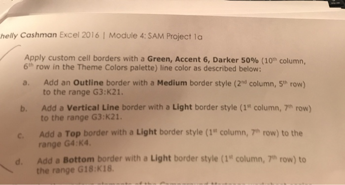 Solved helly Cashman Excel 2016 1 Module 4: SAM Project la | Chegg.com