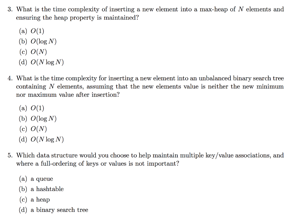Solved 3. What is the time complexity of inserting a new | Chegg.com