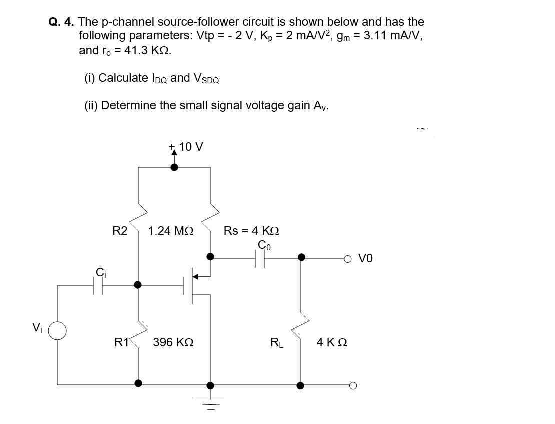 Solved Q. 4. The p-channel source-follower circuit is shown | Chegg.com