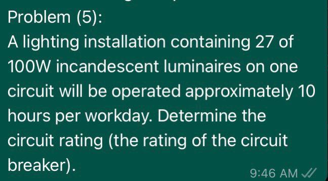 Solved Problem (5) A lighting installation containing 27 of | Chegg.com