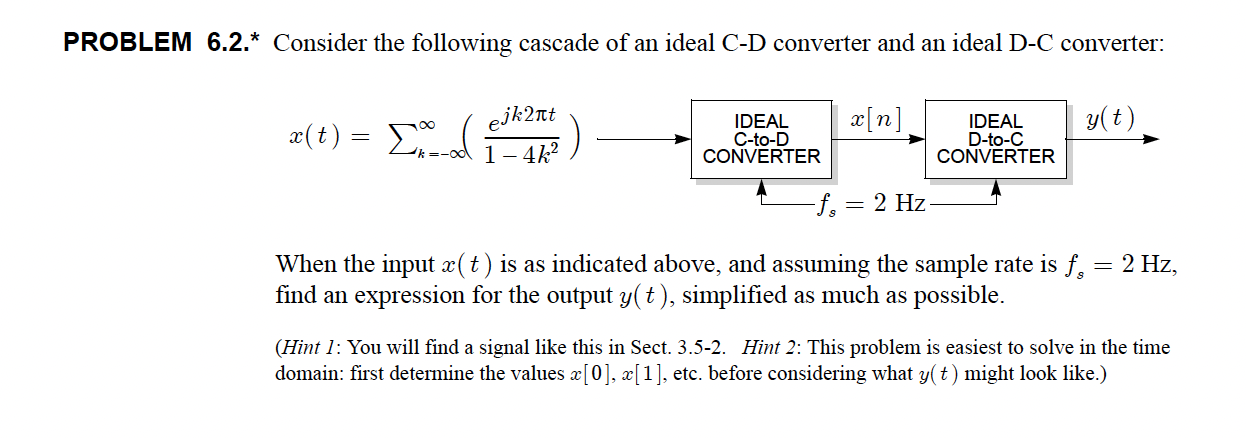 Solved PROBLEM 6.2.* Consider the following cascade of an | Chegg.com