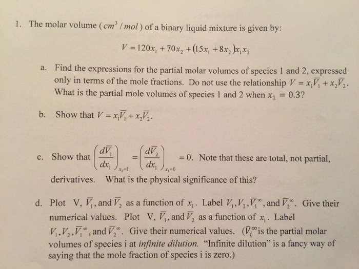 Solved The molar volume (cm^3/mol) of a binary liquid | Chegg.com