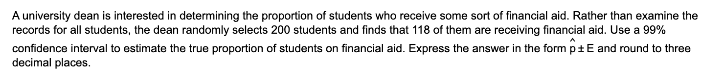 Solved A university dean is interested in determining the | Chegg.com