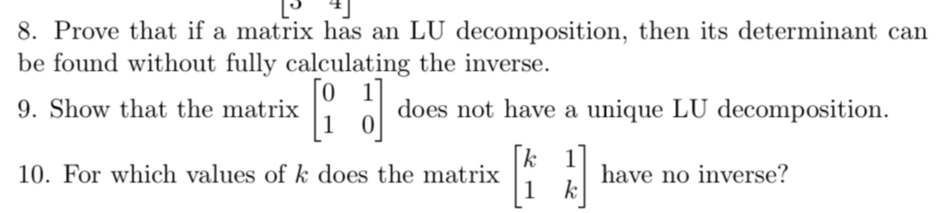 Solved Prove that if a matrix has an LU decomposition, then | Chegg.com