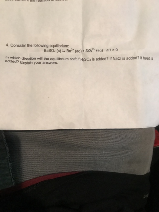 Solved 4.Consider the following equilibrium: Baso, (s) = | Chegg.com