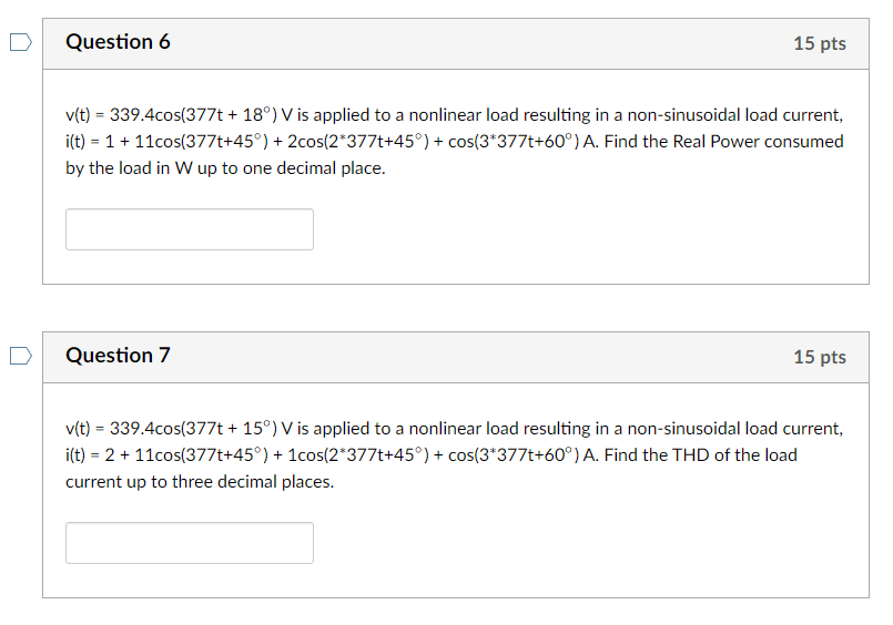 Solved v(t)=339.4cos(377t+18∘)∨ is applied to a nonlinear | Chegg.com