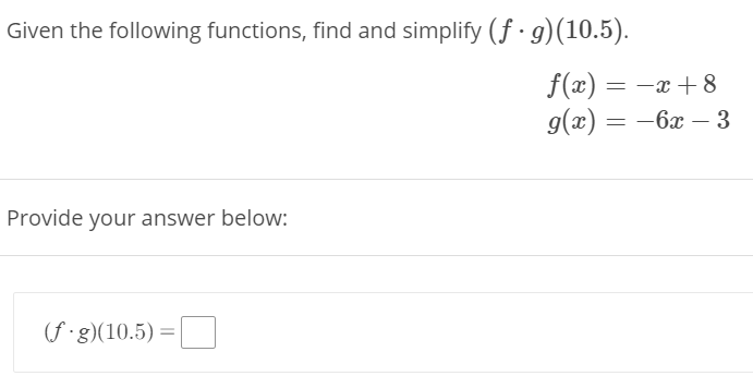 Solved Given the following functions, find and simplify | Chegg.com