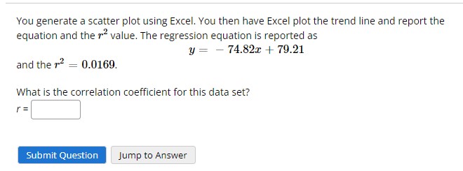 Solved You generate a scatter plot using Excel. You then | Chegg.com