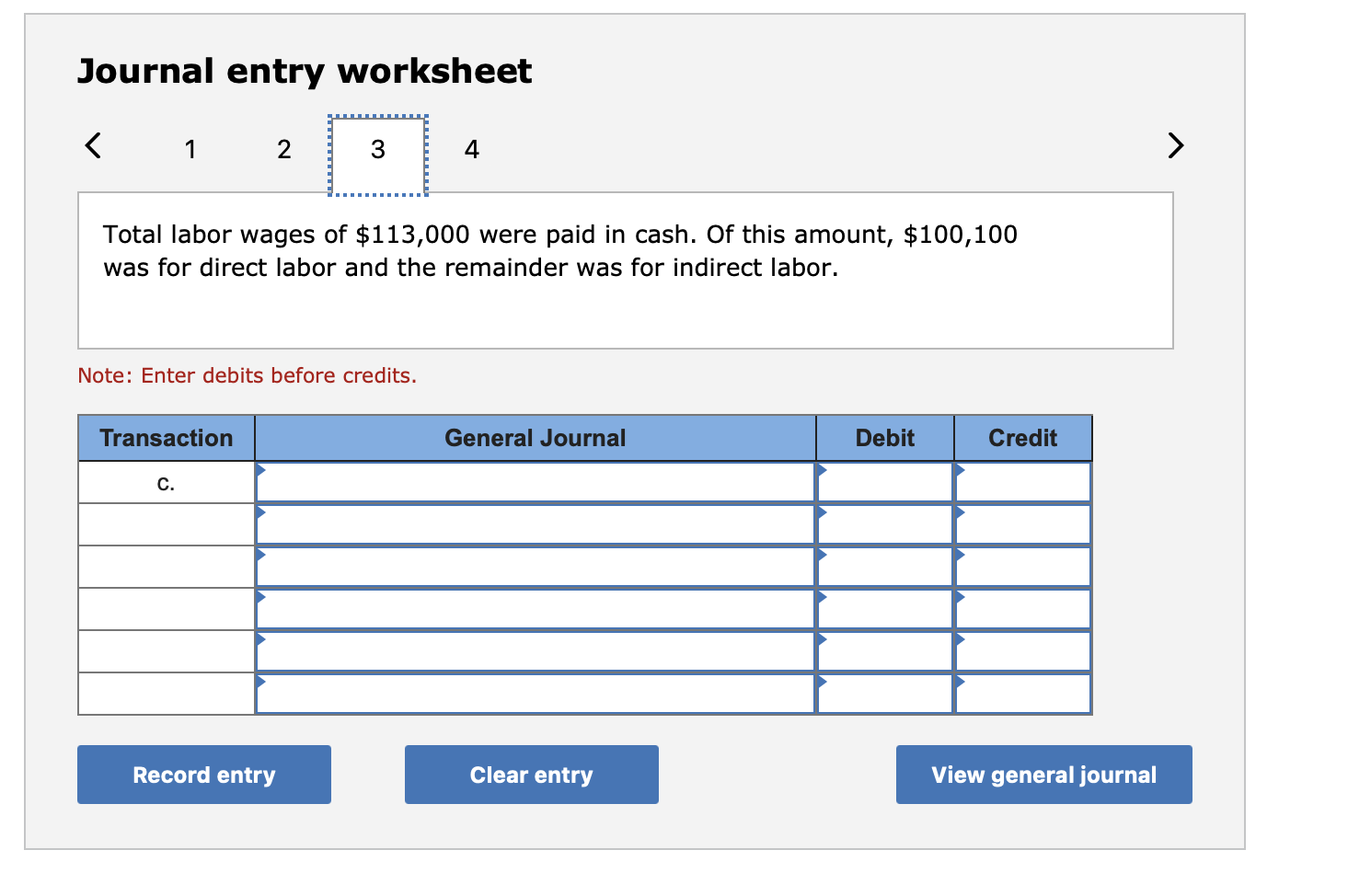 Solved Journal entry worksheet Total labor wages of $113,000 | Chegg.com
