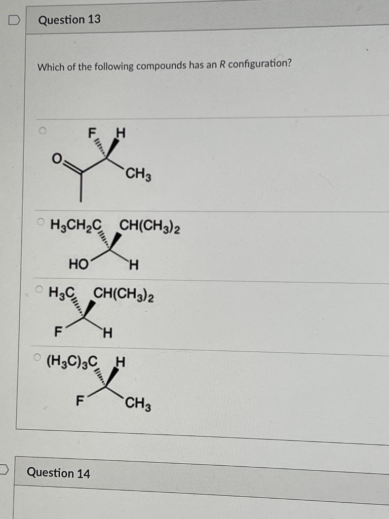 Solved Which of the following compounds has an R | Chegg.com