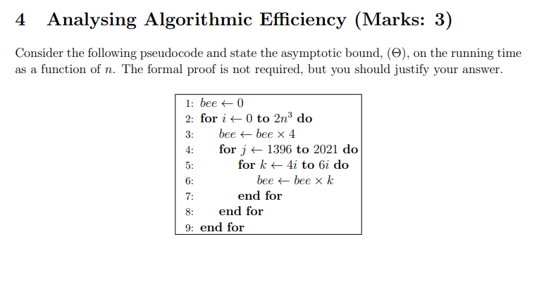 Solved 4 Analysing Algorithmic Efficiency (Marks: 3) | Chegg.com