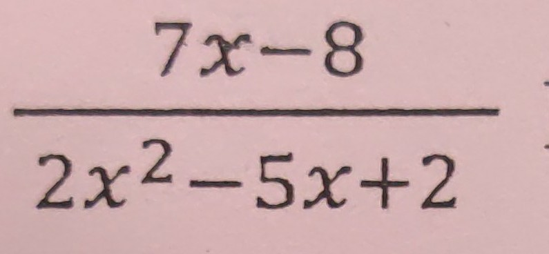 Solved 78-8 2x2–5x+2 | Chegg.com