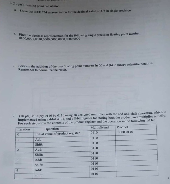 Solved 1. (10 pts) Floating point calculation: a. Show the | Chegg.com