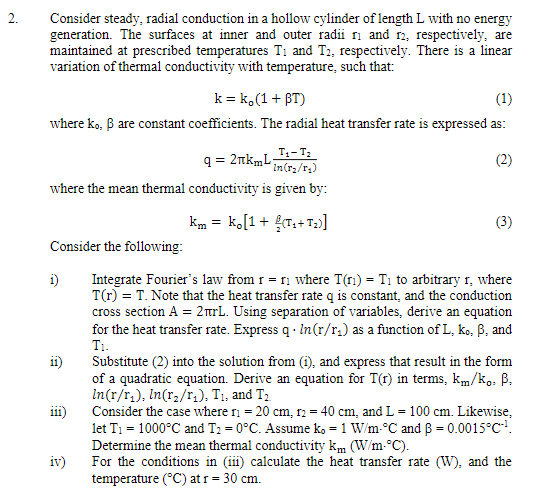 Solved 2. Consider steady, radial conduction in a hollow | Chegg.com