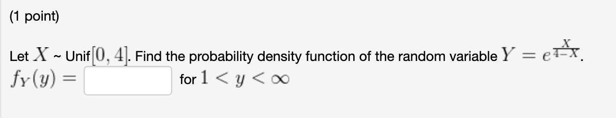 Solved (1 point) Let X - Unif[0, 4]. Find the probability | Chegg.com