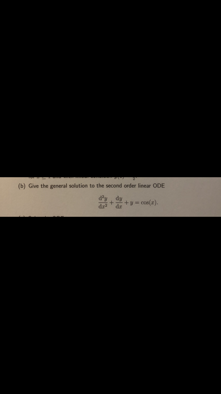 Solved we (b) Give the general solution to the second order | Chegg.com