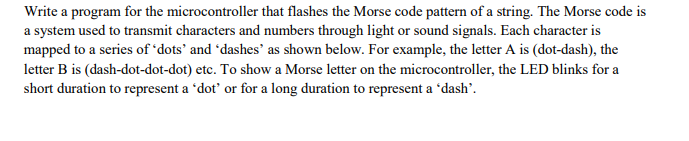 Solved Write a program for the microcontroller that flashes | Chegg.com