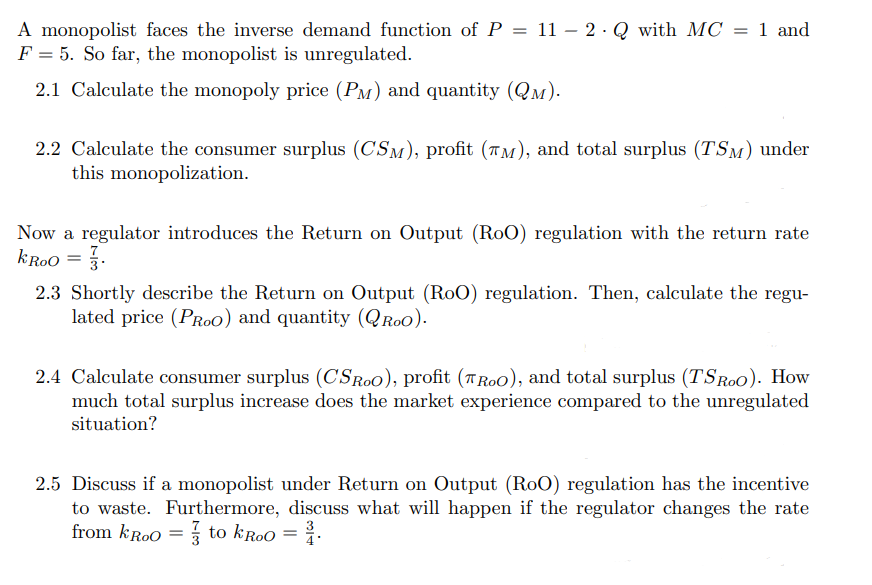 A monopolist faces the inverse demand function of P = | Chegg.com
