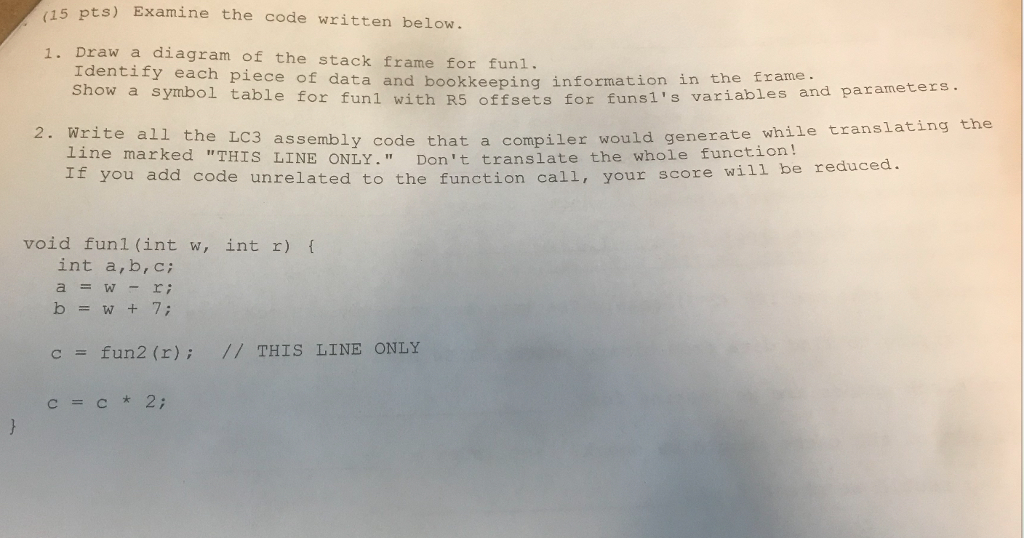 Solved 15 pts) Examine the code written below. 1. Draw a | Chegg.com