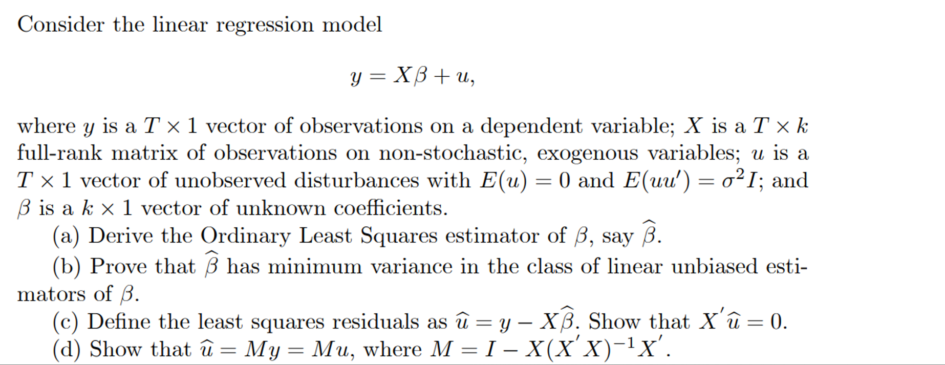 Solved Consider the linear regression modely=xβ+uwhere | Chegg.com