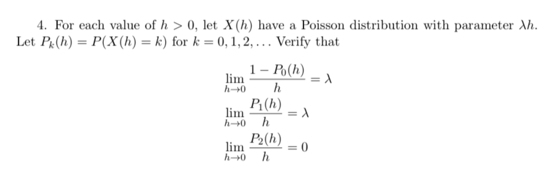 For each value of h>0, ﻿let x(h) ﻿have a Poisson | Chegg.com