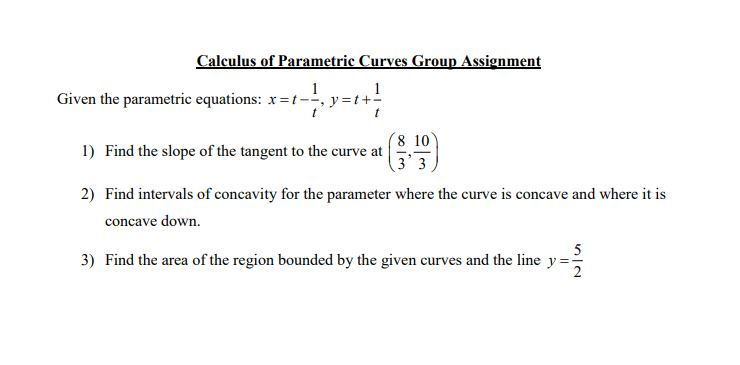 Solved Calculus of Parametric Curves Group Assignment 1 1 | Chegg.com