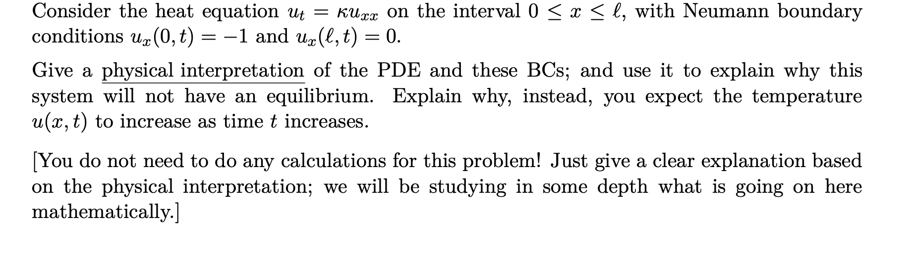Solved Consider the heat equation ut=κuxx on the interval | Chegg.com