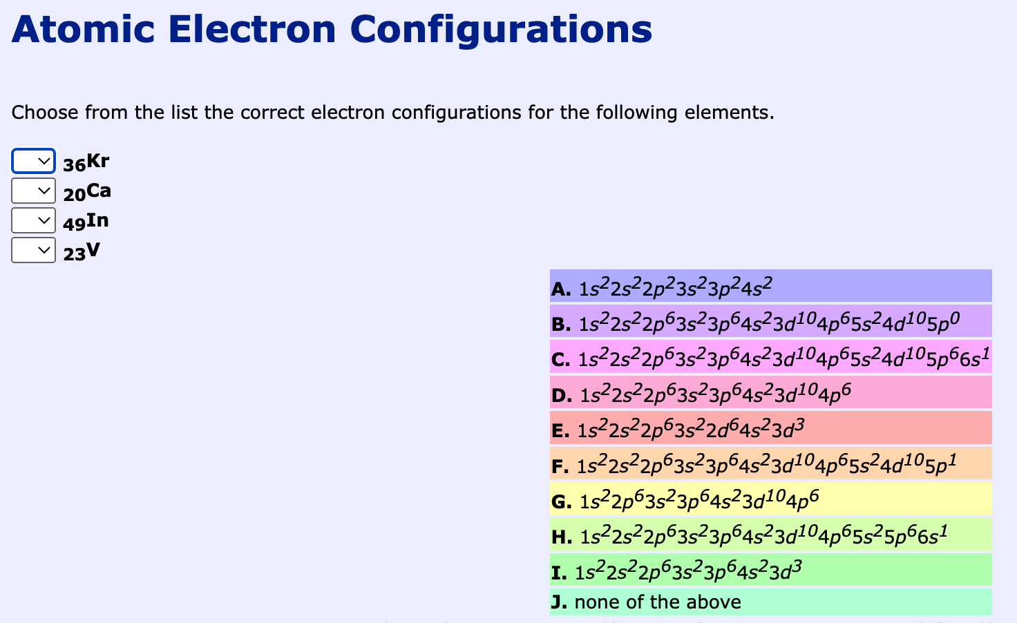 Solved Atomic Electron Configurations Choose from the list | Chegg.com