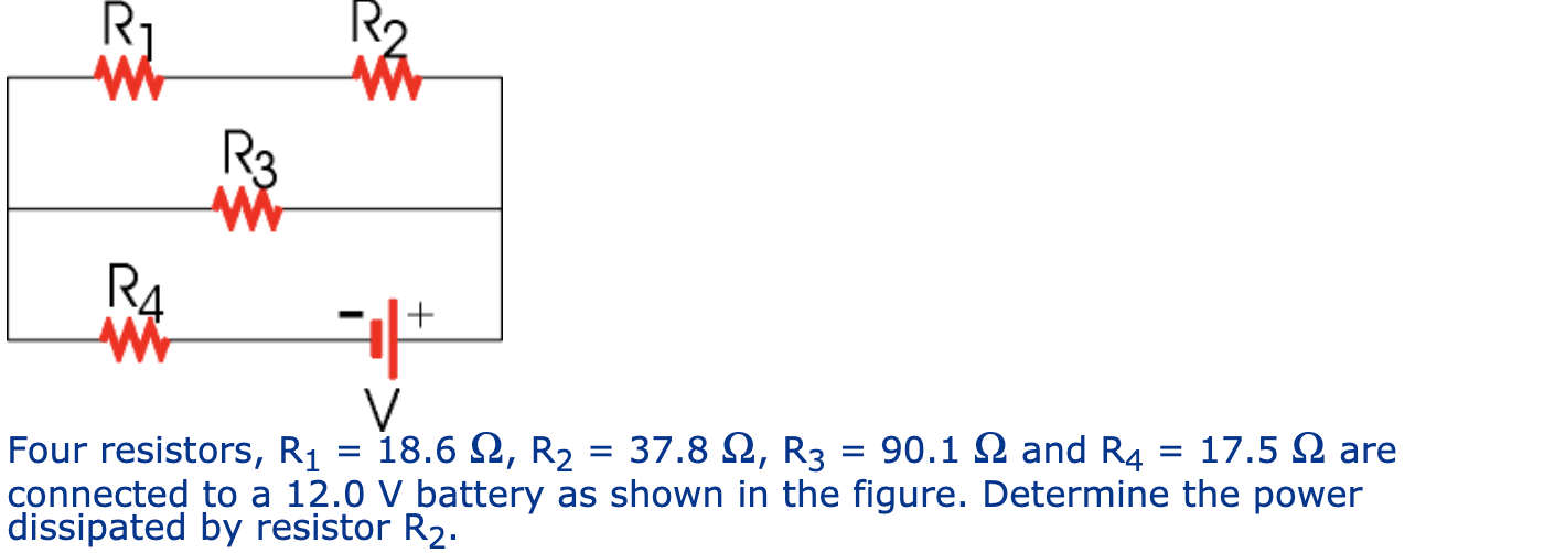 Solved Four resistors, R1 = 18.6 Ω, R2 = 37.8 Ω, R3 = 90.1 Ω | Chegg.com