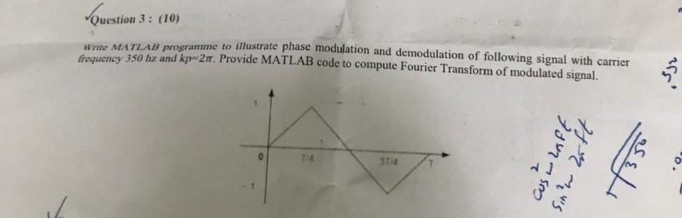Quest Question 3 : (10) write MATLAB programme to | Chegg.com