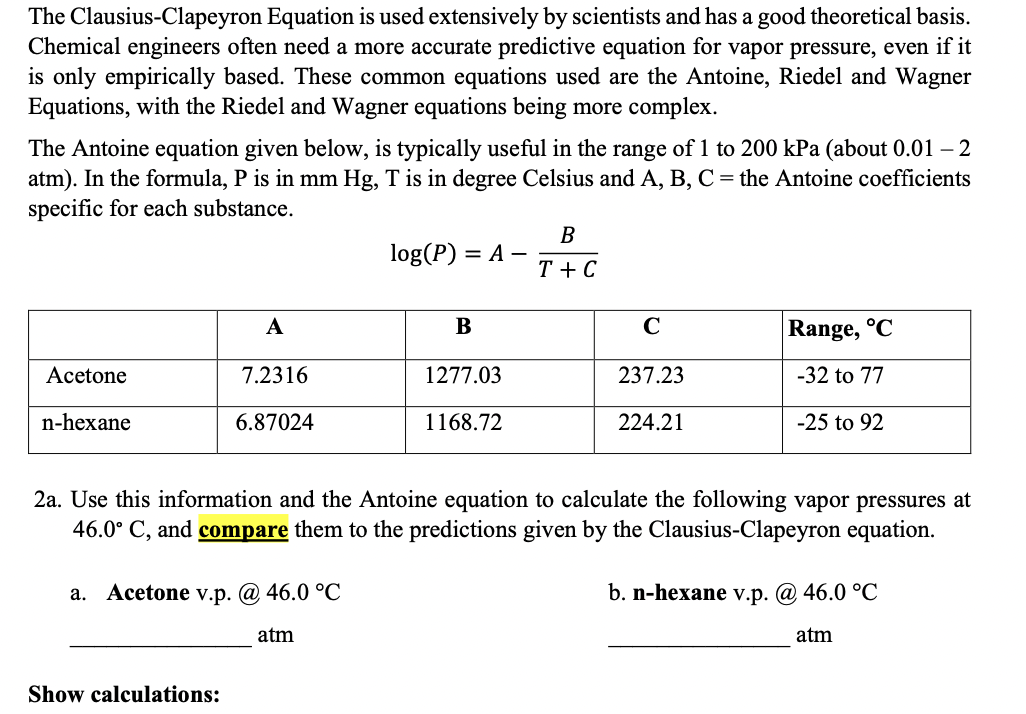 The Clausius-Clapeyron Equation is used extensively | Chegg.com