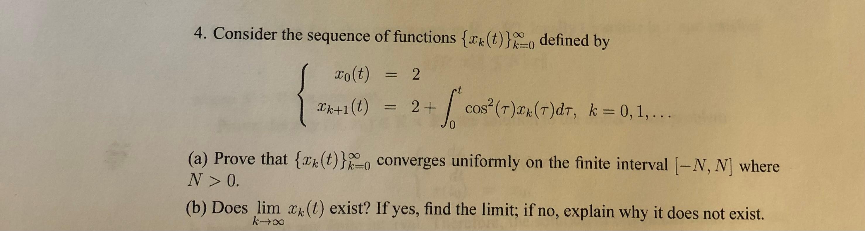 Solved 4. Consider the sequence of functions {xk(t)}k=0∞ | Chegg.com