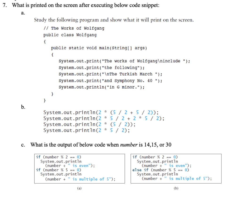 solved-7-what-is-printed-on-the-screen-after-executing-chegg