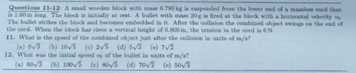 Solved Questions 11-12: A small wooden block with mass 0.780 | Chegg.com