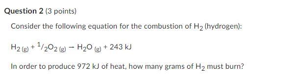 Solved Consider the following equation for the combustion of | Chegg.com