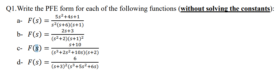 Solved Q1.Write the PFE form for each of the following | Chegg.com