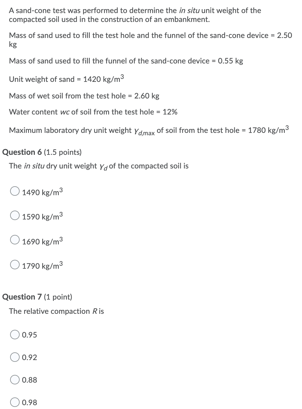 Solved A sand-cone test was performed to determine the in | Chegg.com