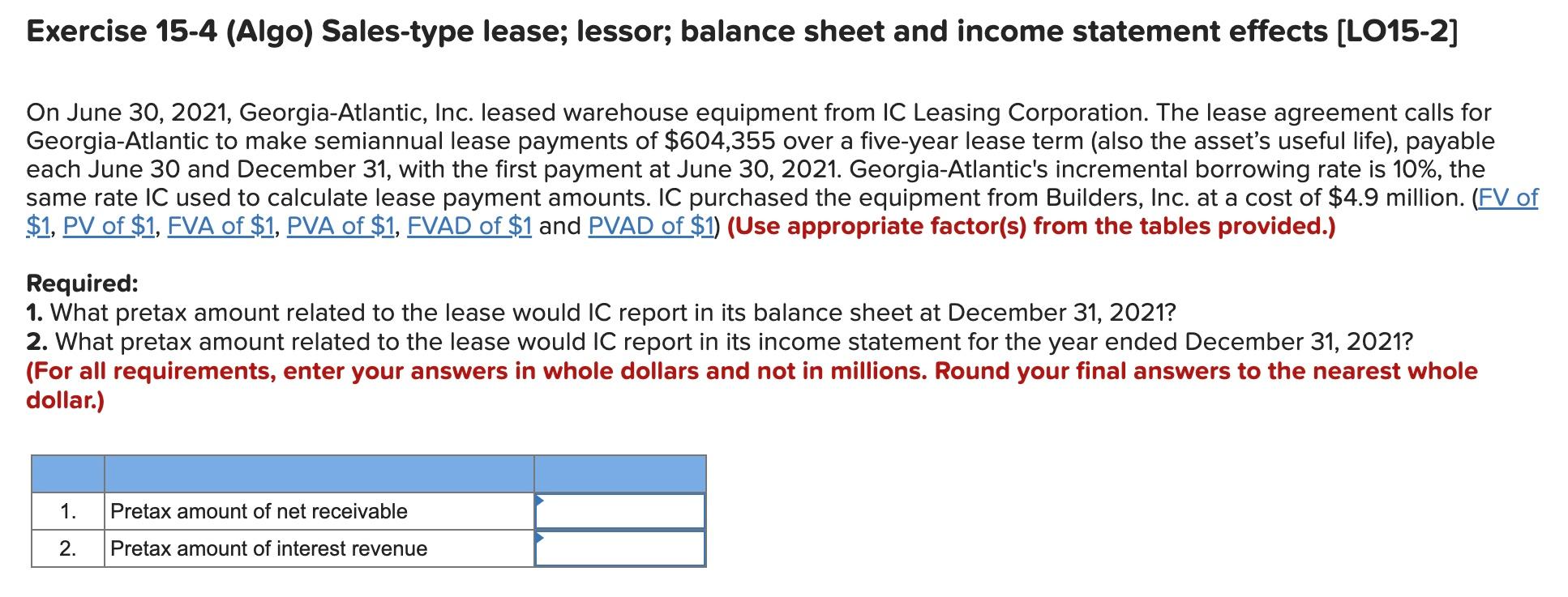 Solved Exercise 15-4 (Algo) Sales-type lease; lessor; | Chegg.com
