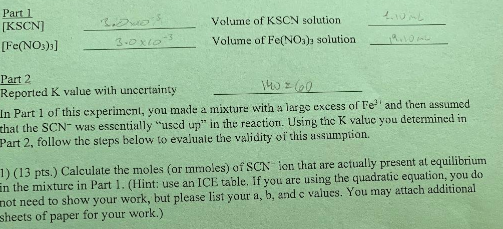 Part 1 [KSCN] Fe(NO3)3] Volume of KSCN solution | Chegg.com