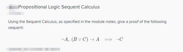 Propositional Logic Sequent Calculus Using the | Chegg.com