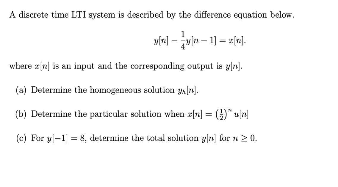 Solved A discrete time LTI system is described by the | Chegg.com
